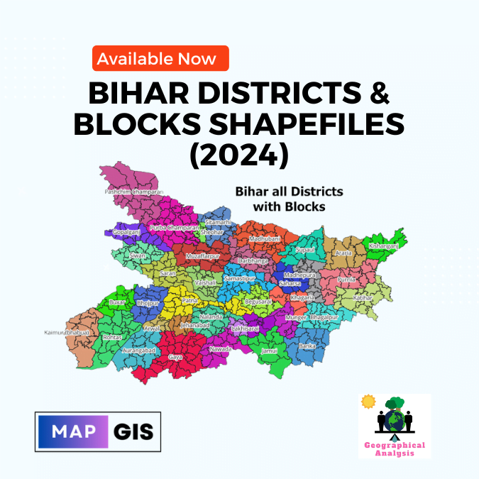 Bihar Districts & Blocks Shapefiles (2026) - Geographical Analysis